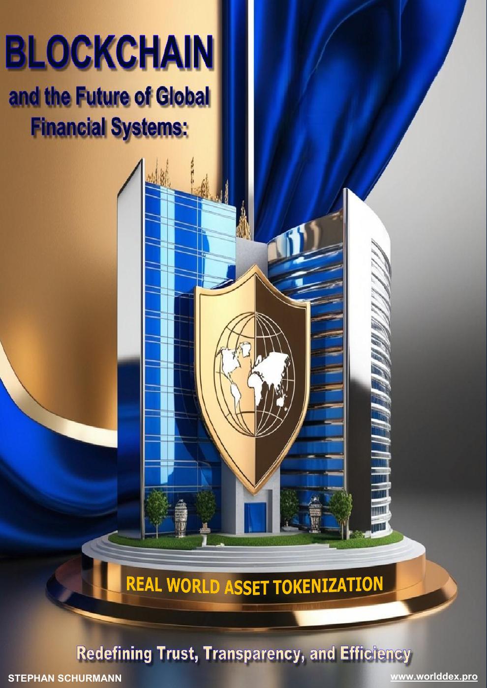 Blockchain and the Future of Global Financial Systems: Redefining Trust ...