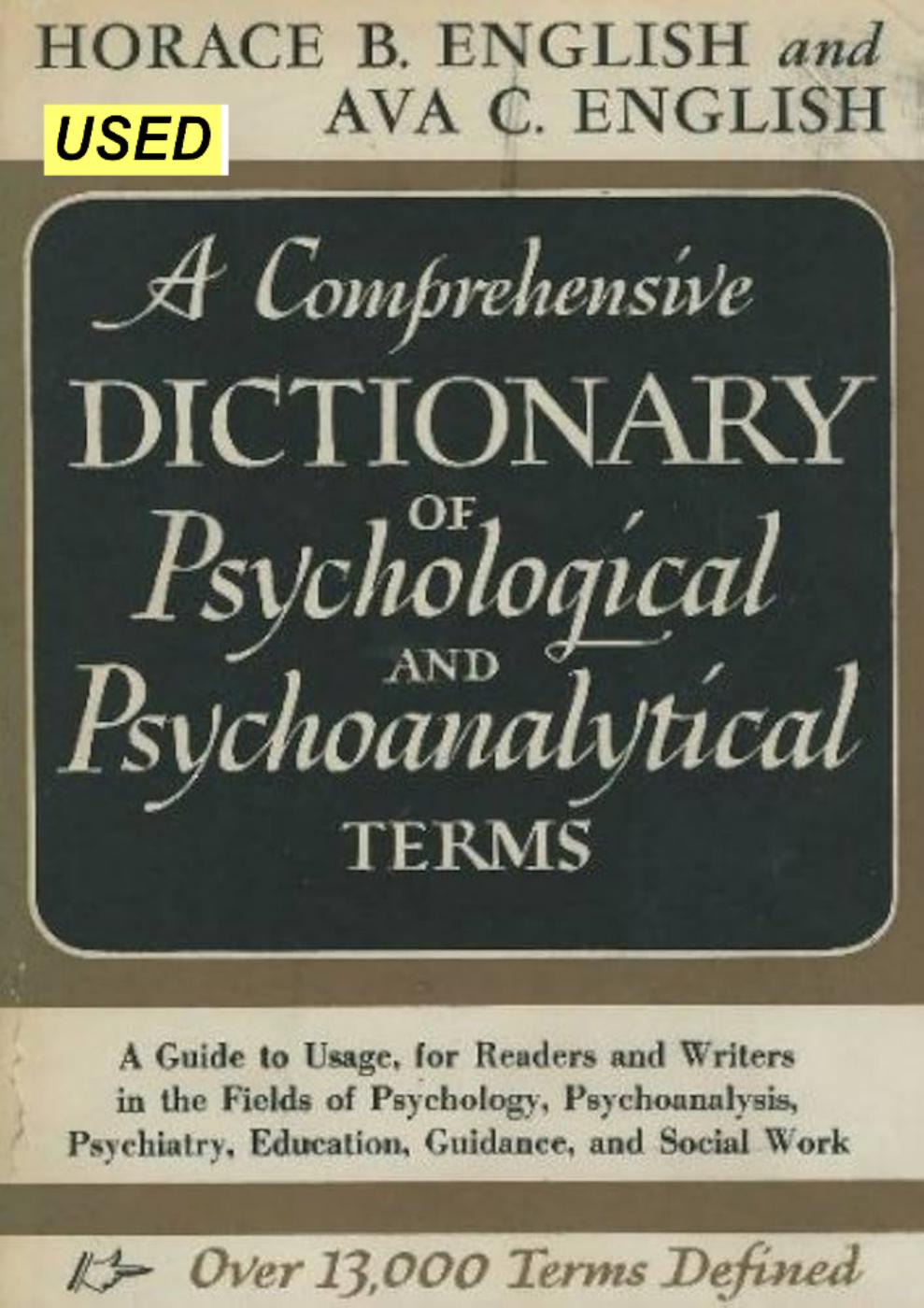 A Comprehensive Dictionary of Psychological and Psychoanalytical Terms