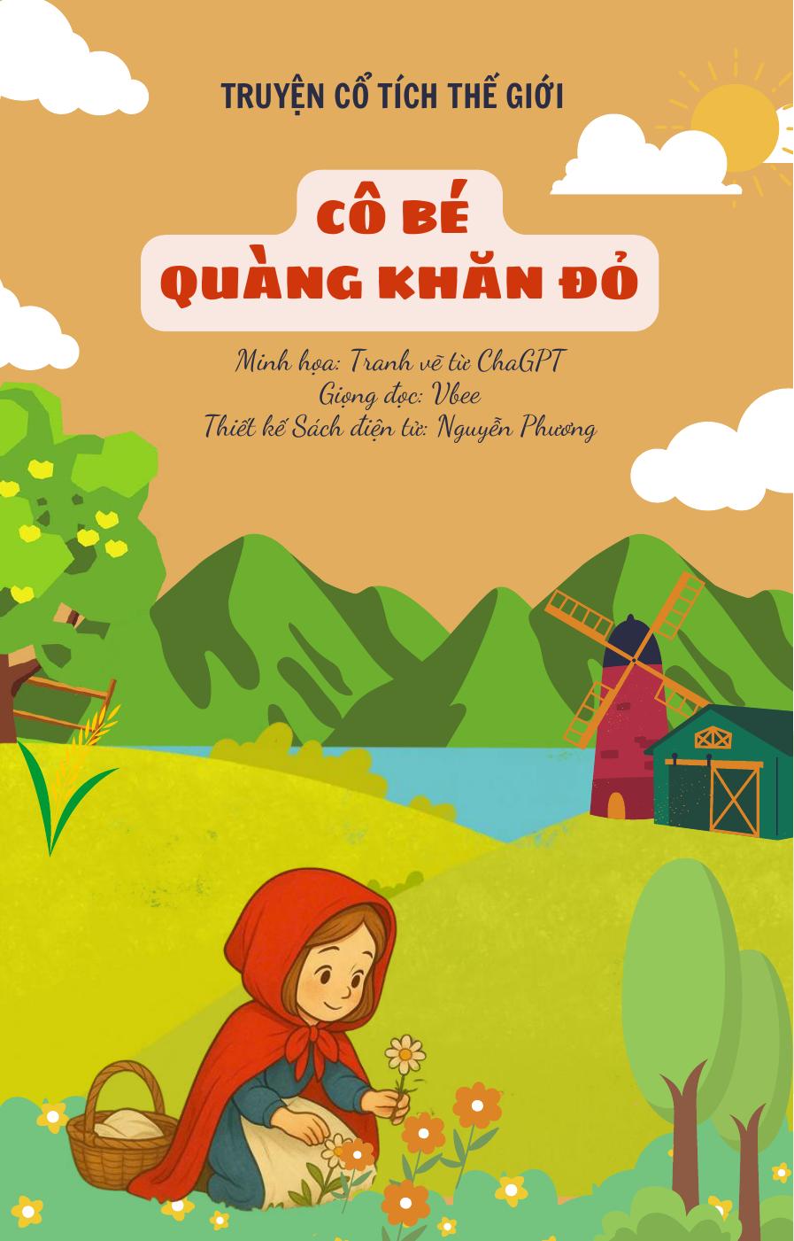 TRUYỆN CỔ TÍCH: CÔ BÉ QUÀNG KHĂN ĐỎ | PDF to Flipbook