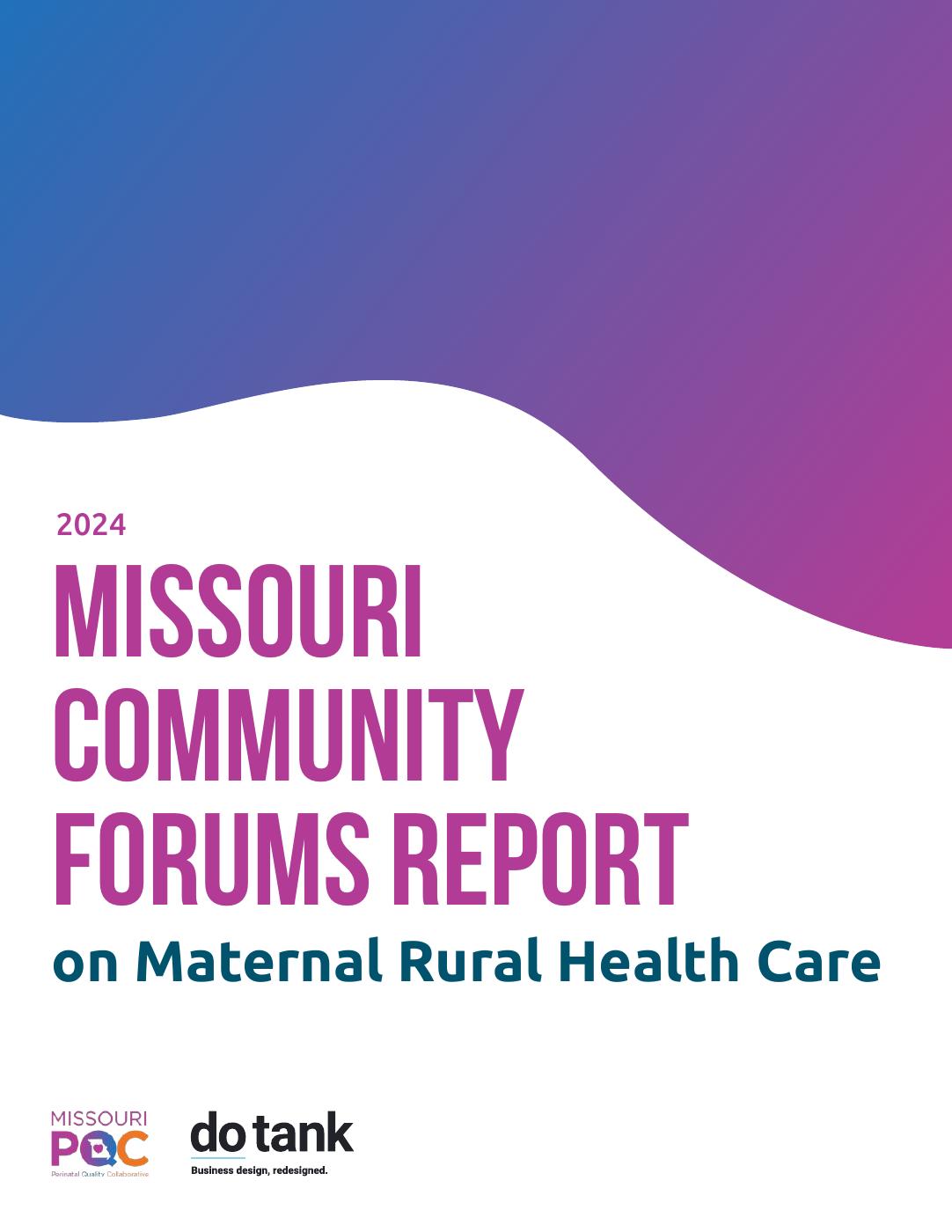 Missouri Community Forum Report