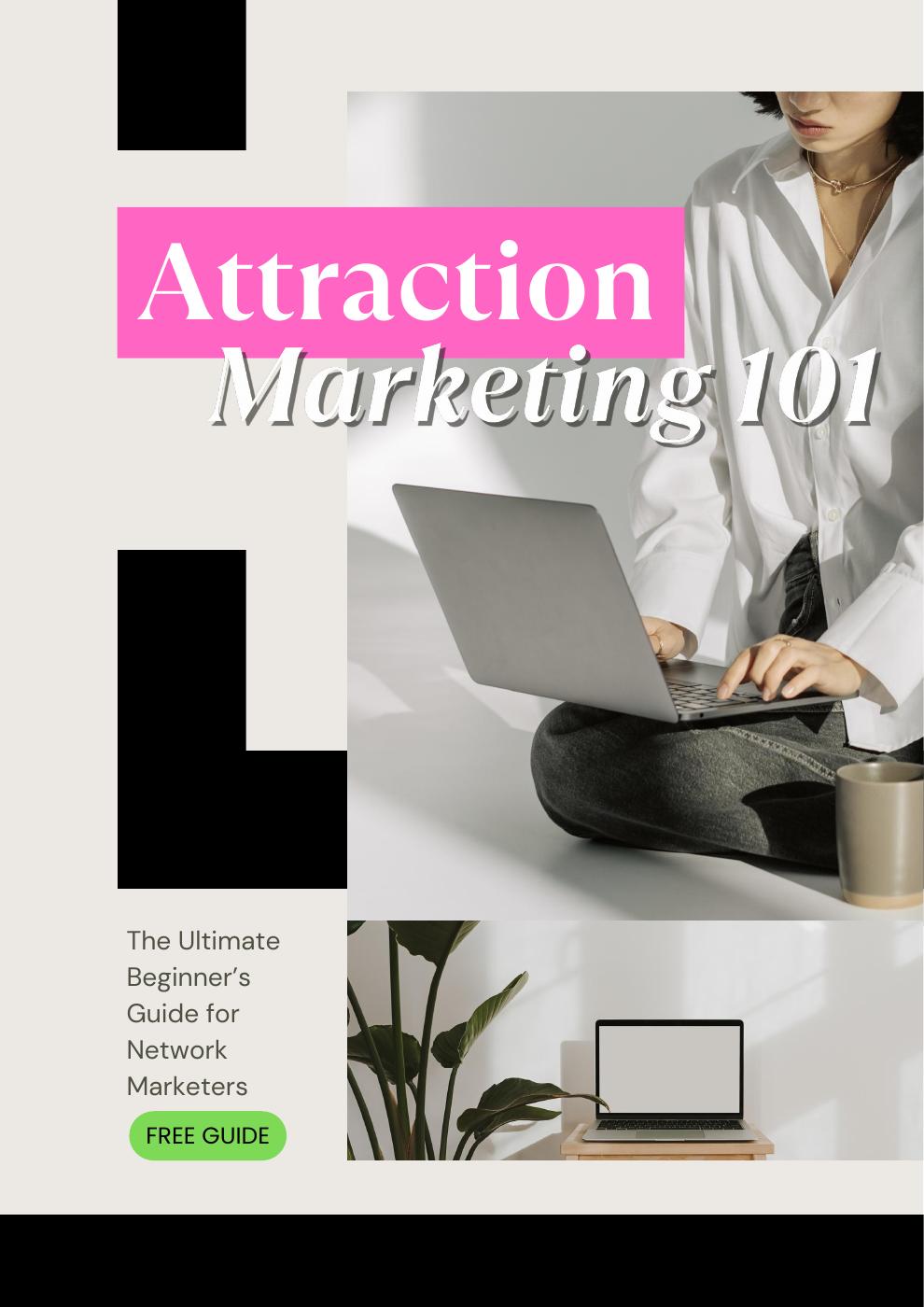 Attraction Marketing 101 | PDF to Flipbook