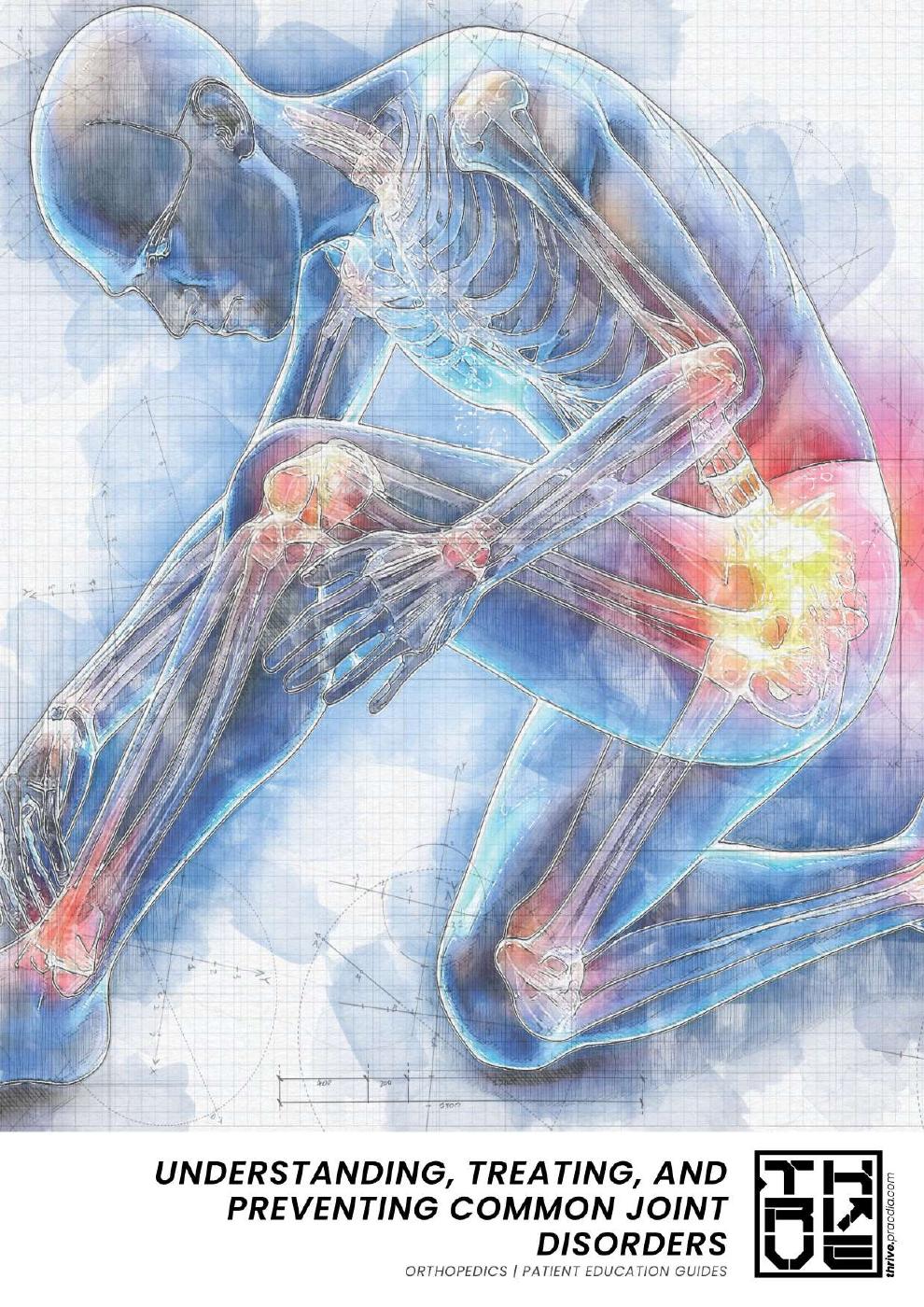 Understanding, Treating, and Preventing Common Joint Disorders