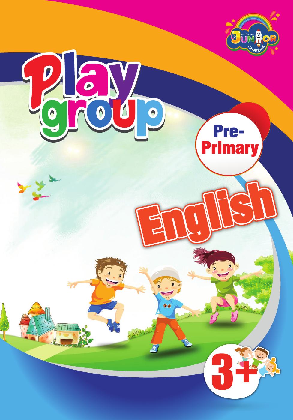 Play Group (Pre-Primary Level)