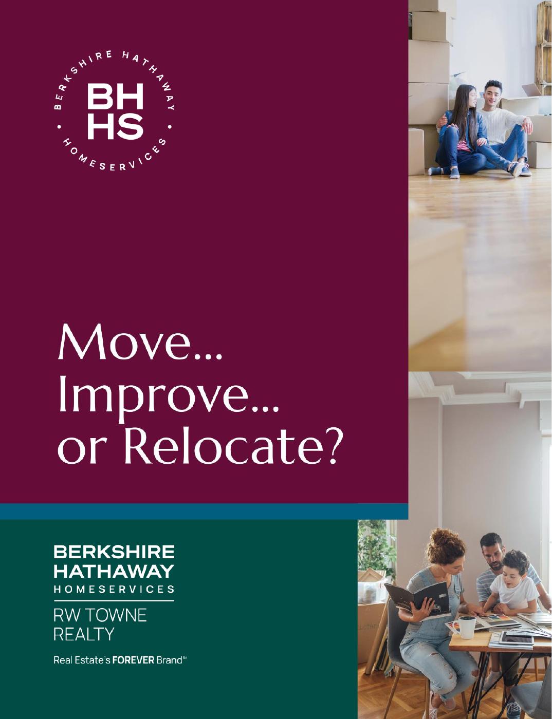 Move... Improve... or Relocate?