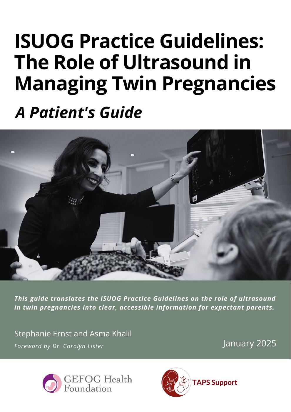 ISUOG Practice Guidelines: The Role of Ultrasound in Managing Twin ...