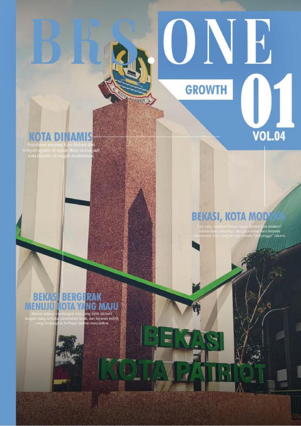 Pertumbuhan Kota Modern Bekasi, BKS.ONE GROWTH 01 VOL. 04 | PDF to Flipbook