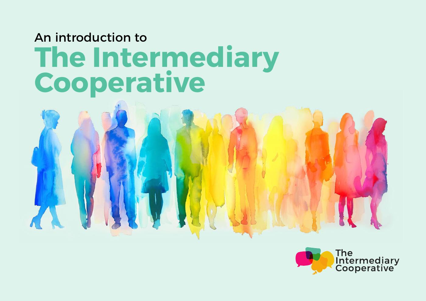 An Introduction to The Intermediary Cooperative
