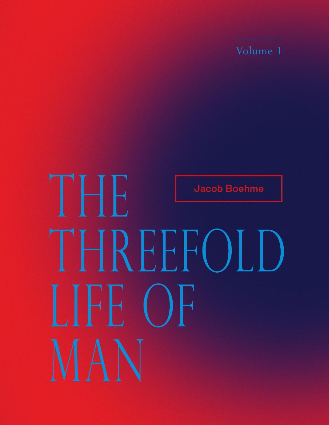 The Threefold Life of Man, Volume 1