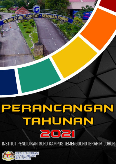 Buku Perancangan Tahunan IPGKTI 2021 Versi 2 kemaskini 27 Jun 2021