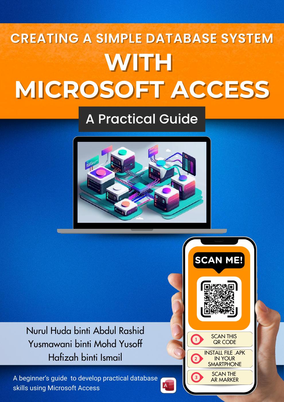 CREATING A SIMPLE DATABASE SYSTEM WITH MICROSOFT ACCESS: A PRACTICAL GUIDE | PDF to Flipbook