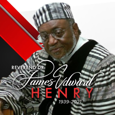 The Life, Legacy & Christian Witness of Rev. Dr. James E. Henry