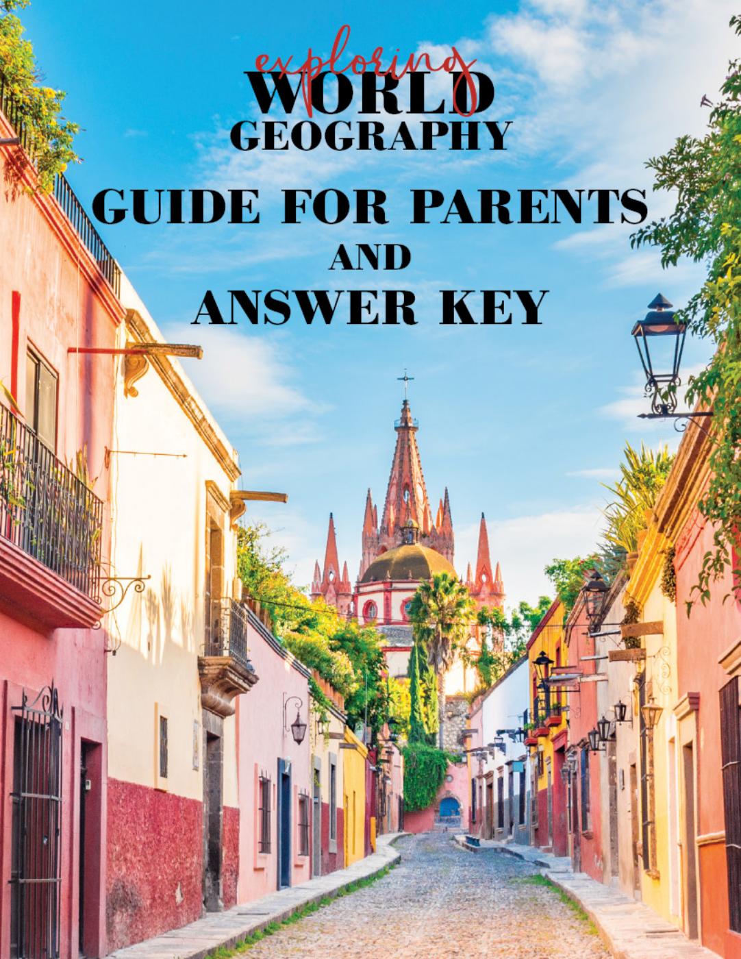 Exploring World Geography Guide for Parents and Answer Key