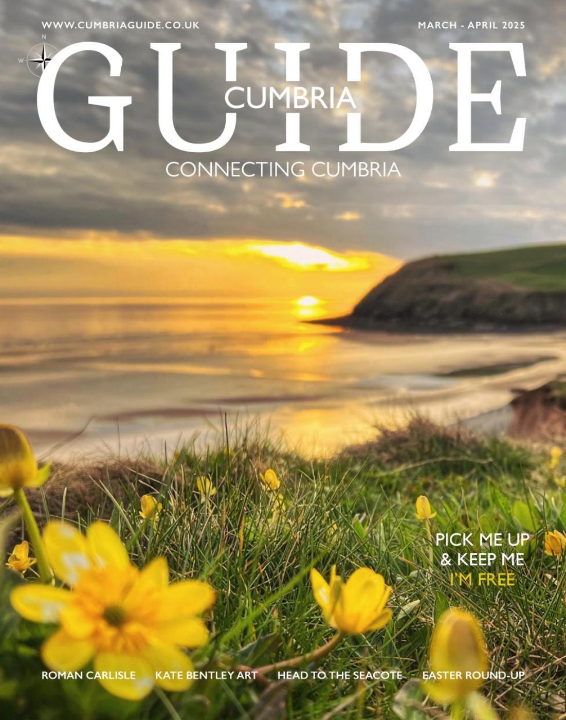 Cumbria Guide - Issue 26 - March/April 2025