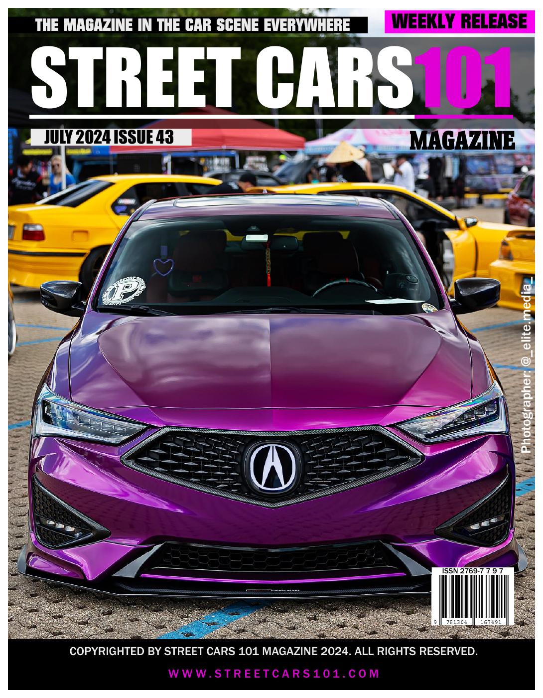 Street Cars 101 Magazine- July 2024 Issue 43