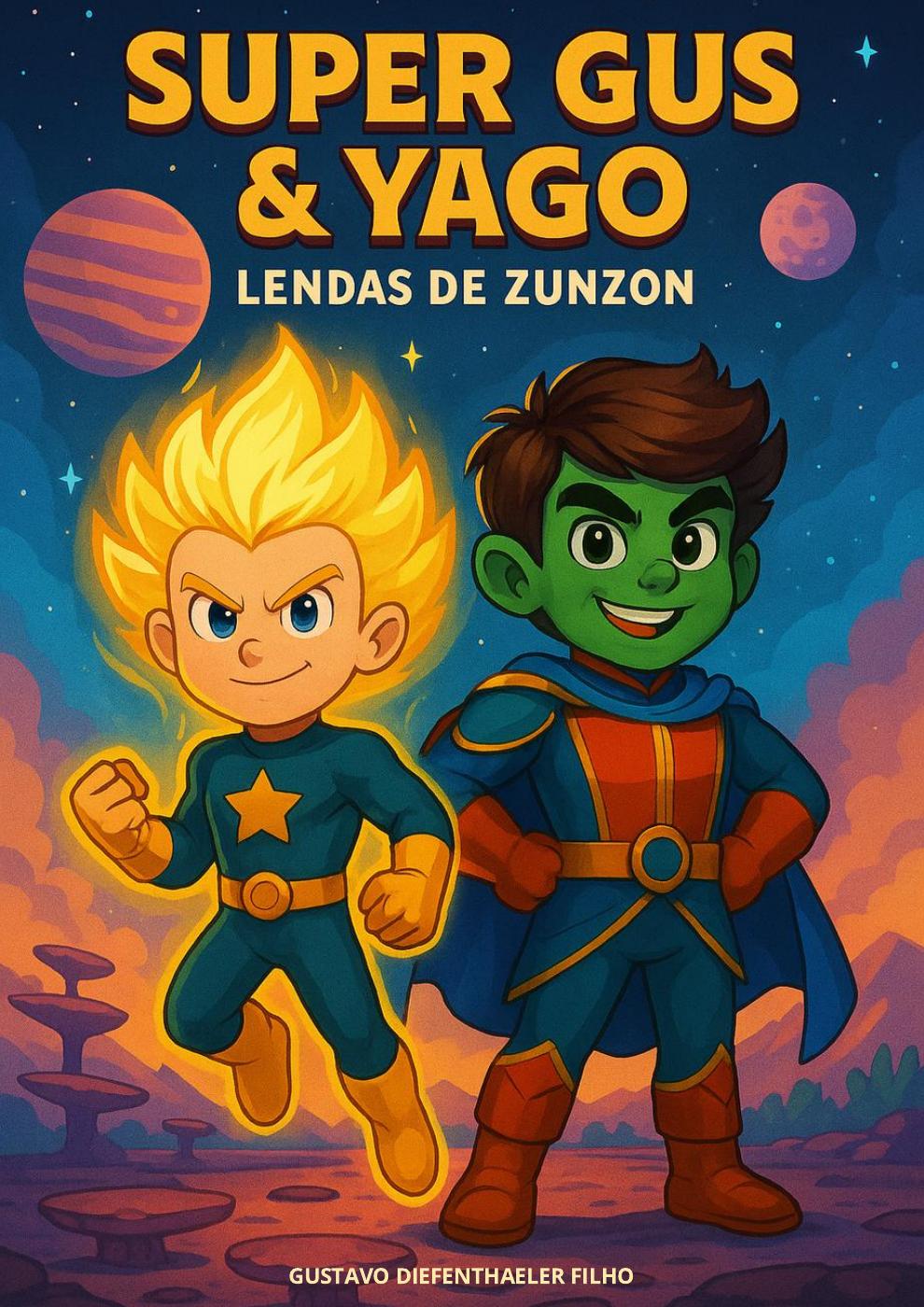 Super Gus & Yago: Lendas de Zunzor | PDF to Flipbook
