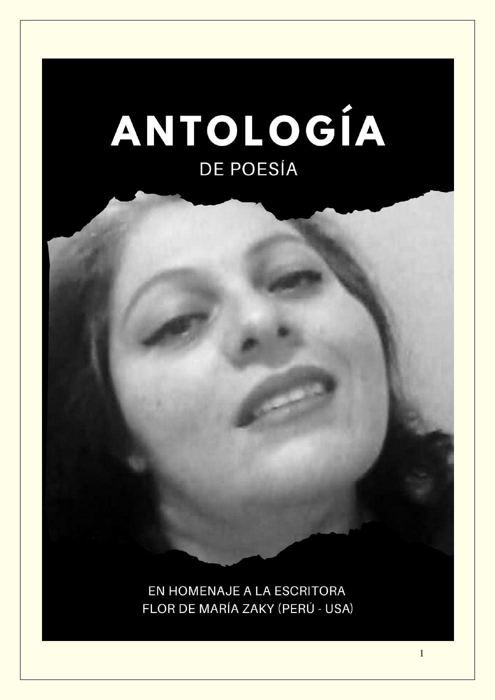 ANTOLOGÍA DE POESÍA EN HOMENAJE A FLOR DE MARÍA ZAKY