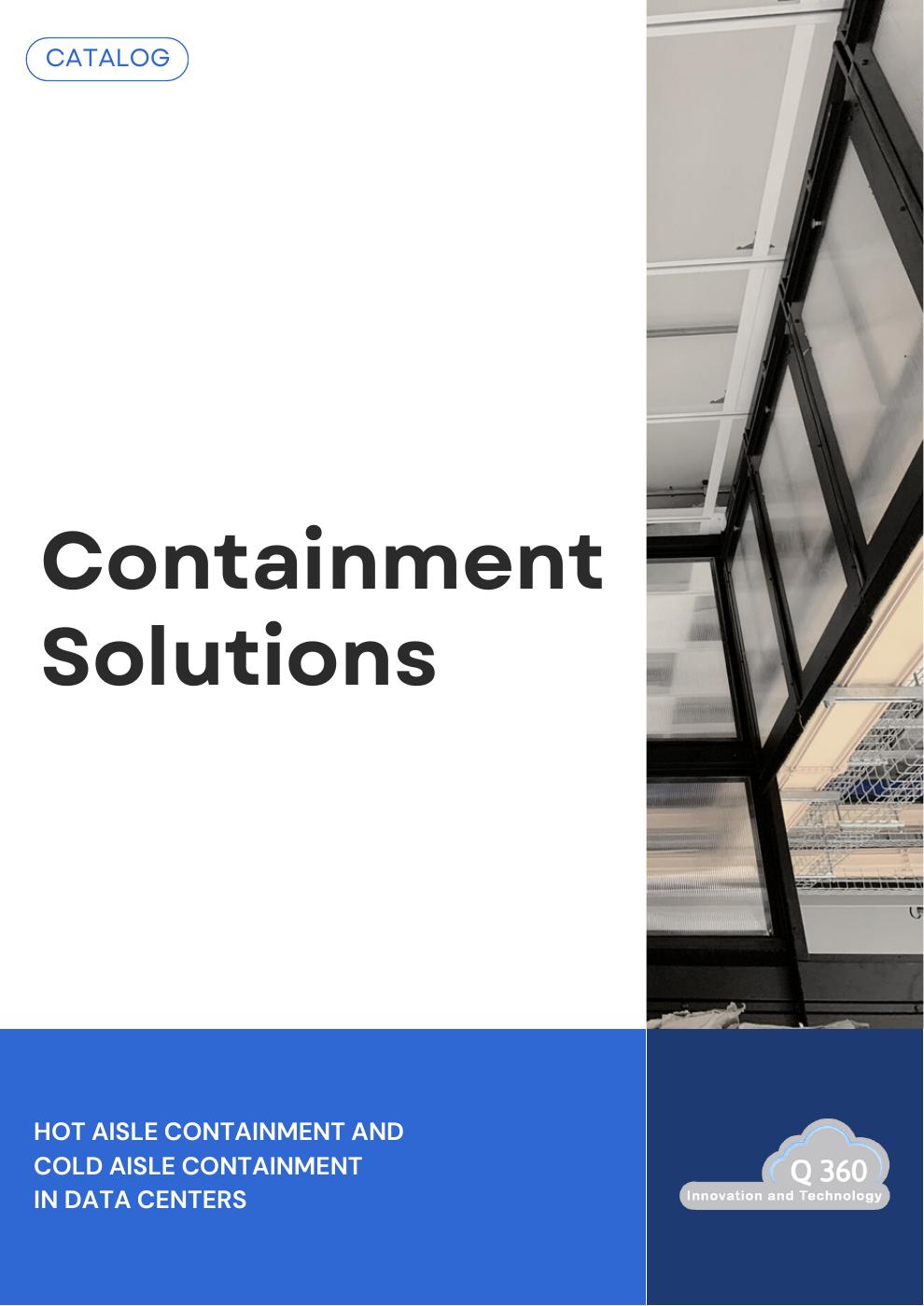 CONTAINMENT SOLUTION