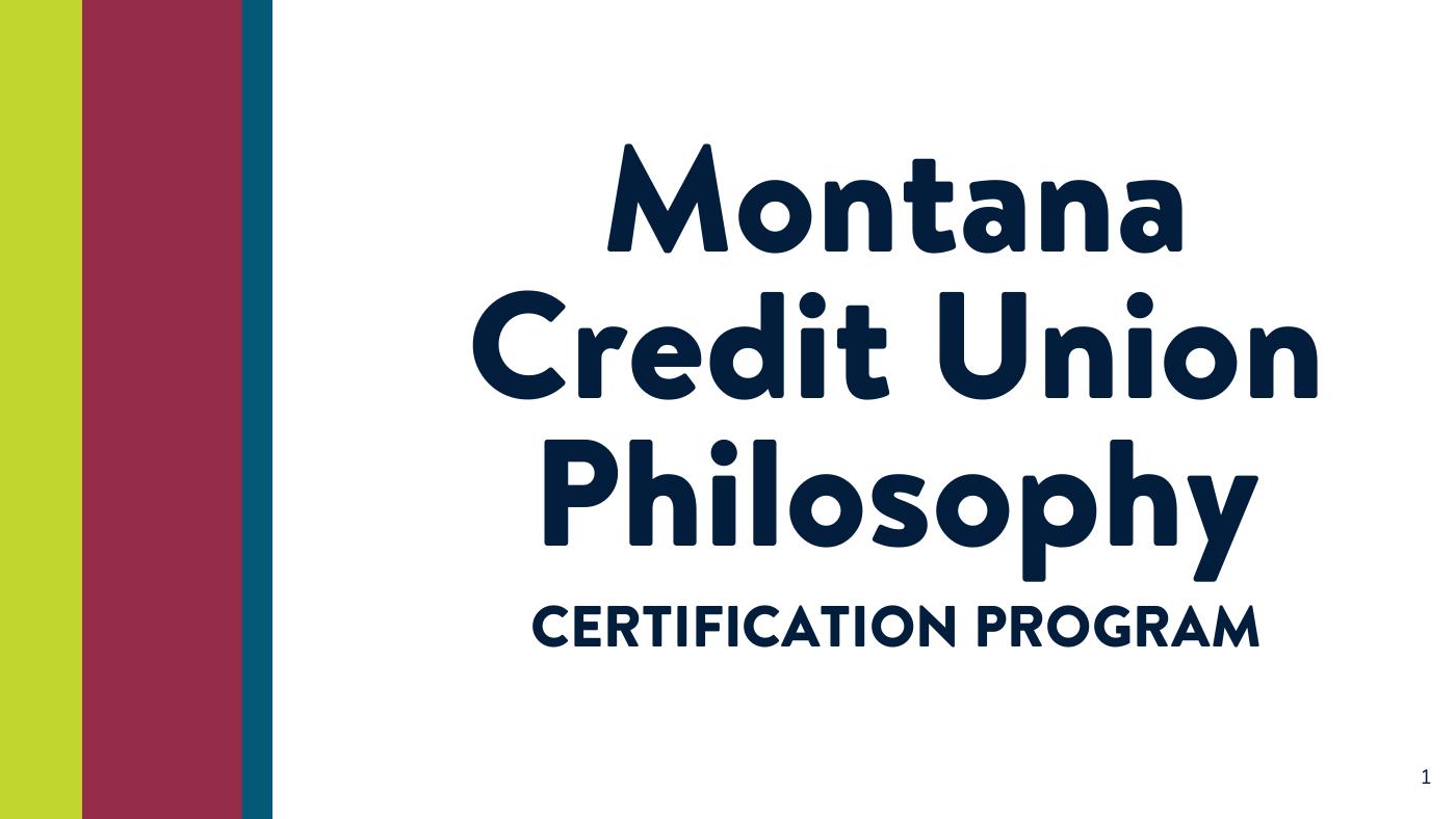 The Montana Credit Union Philosophy Certification Program | PDF to Flipbook