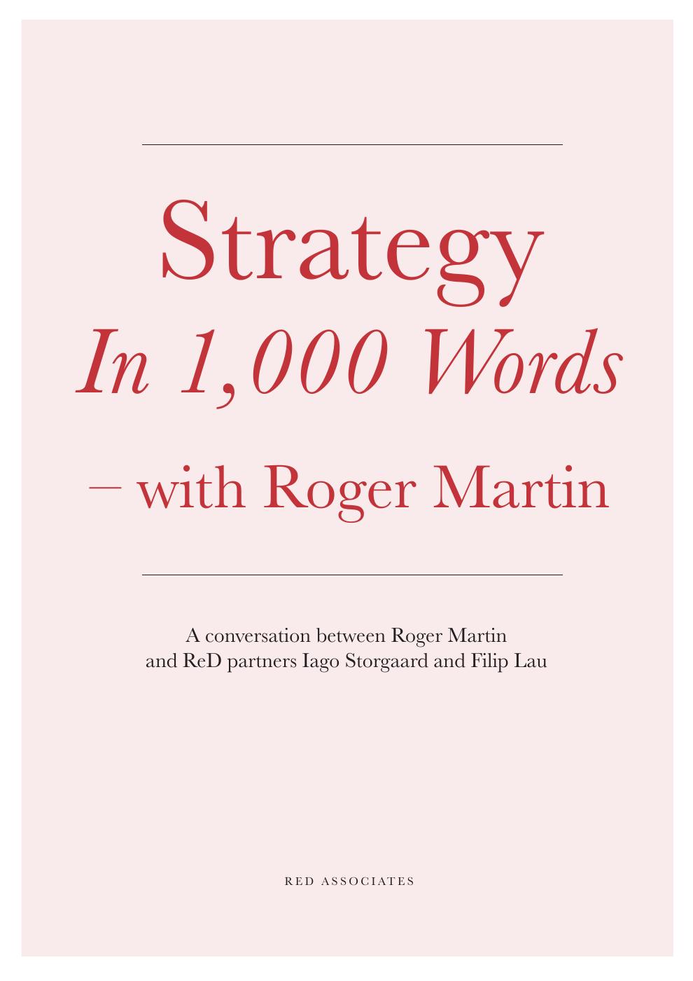 Strategy in 1,000 words – with Roger Martin