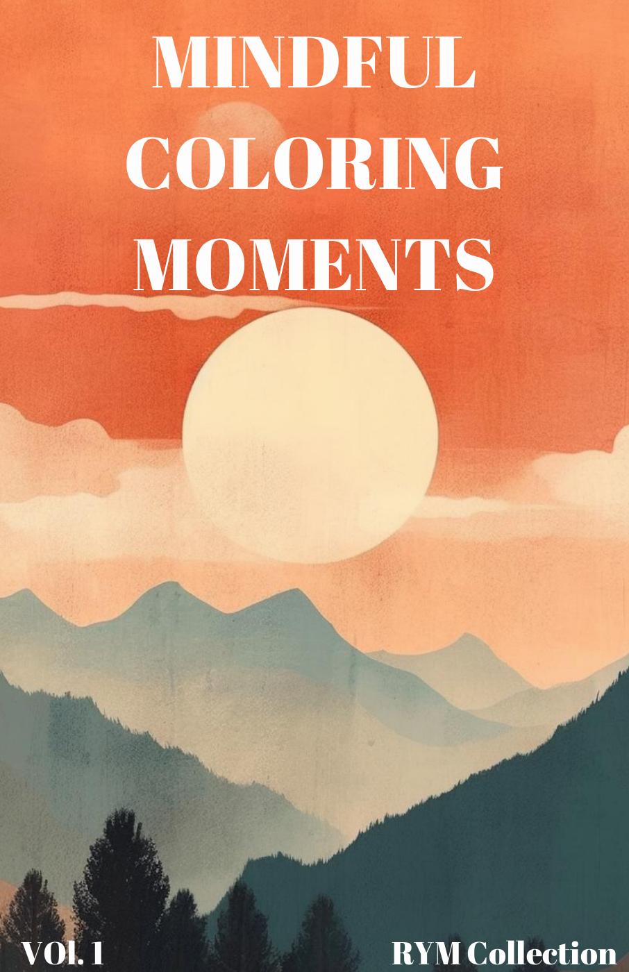 Mindful Coloring Moments | PDF to Flipbook