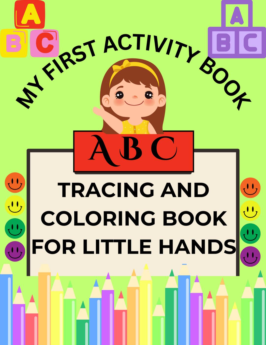 My First ABC Tracing and Coloring Activity Book | PDF to Flipbook