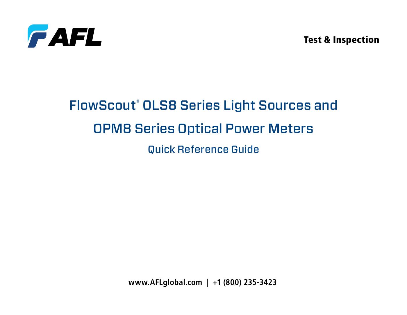 AFL OLS8 Series Light Sources and OPM8 Series Optical Power Meters ...