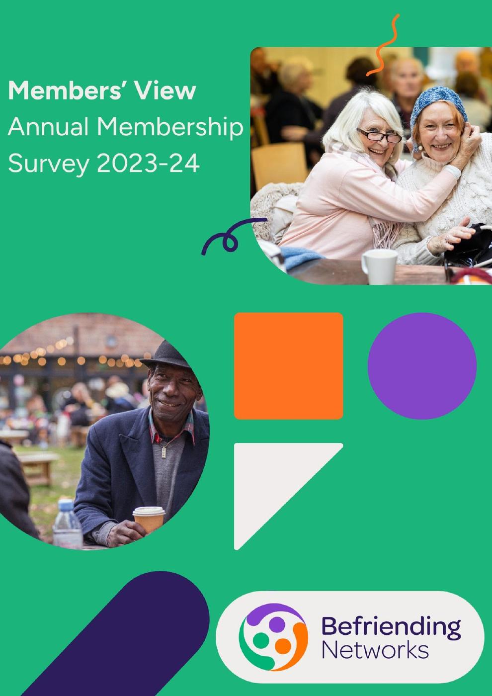 Members' View: Befriending Networks Annual Membership Survey 2023-24 ...