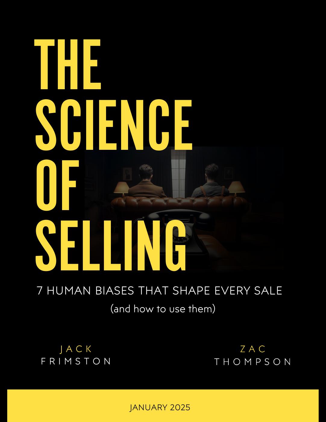 The Science Of Selling