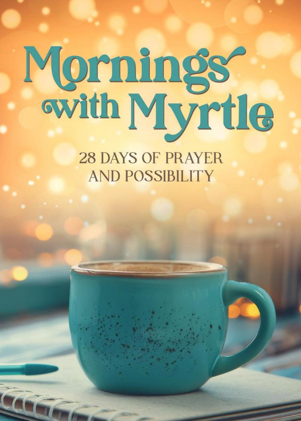 Mornings With Myrtle