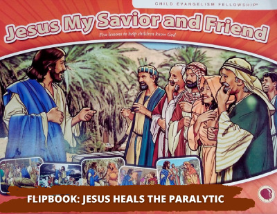 FLIPBOOK: JESUS MY SAVIOR AND FRIEND STORIES