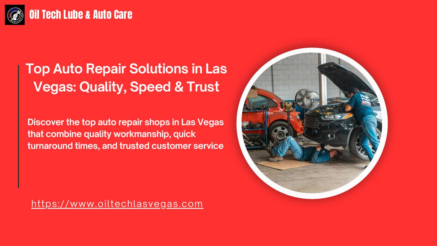 Top Auto Repair Solutions in Las Vegas: Quality, Speed & Trust | PDF to ...