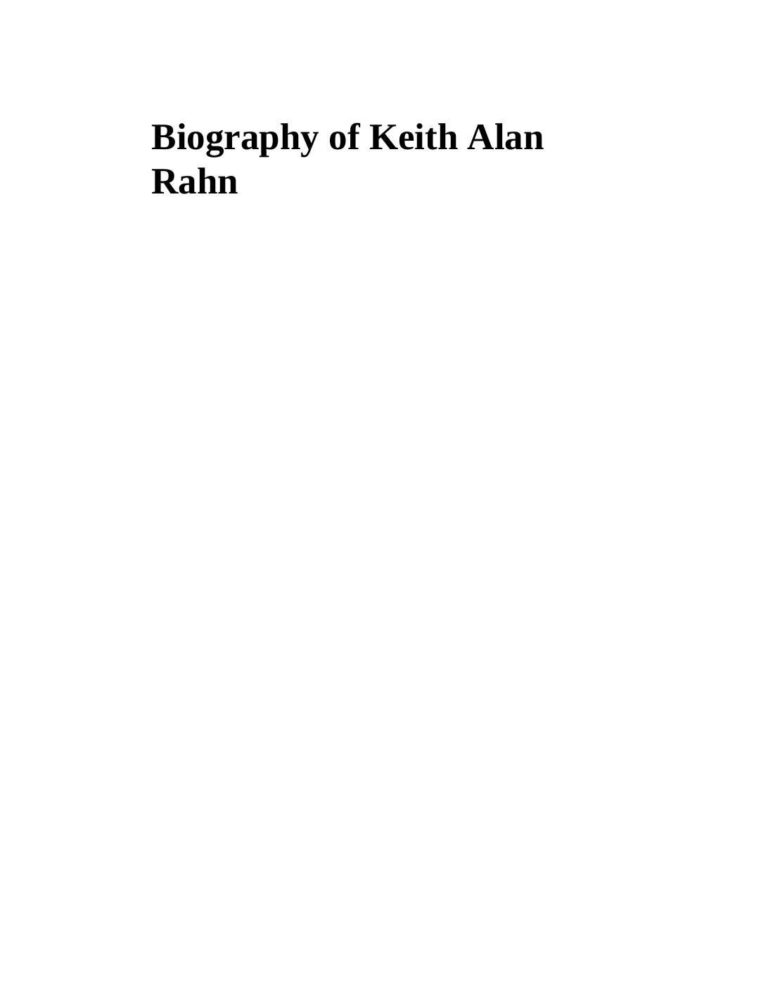 Biography of Keith Alan Rahn | PDF to Flipbook