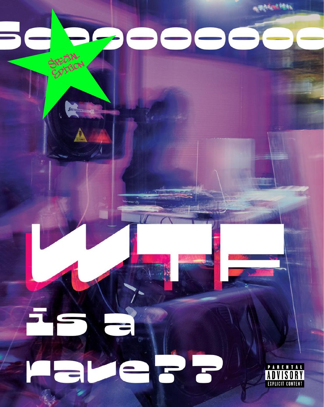 WTF is a rave?? | PDF to Flipbook