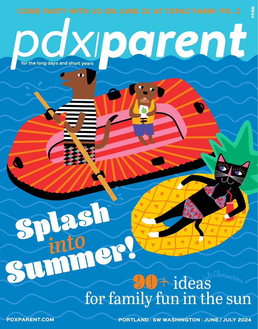 PDX Parent Magazine June/July Issue