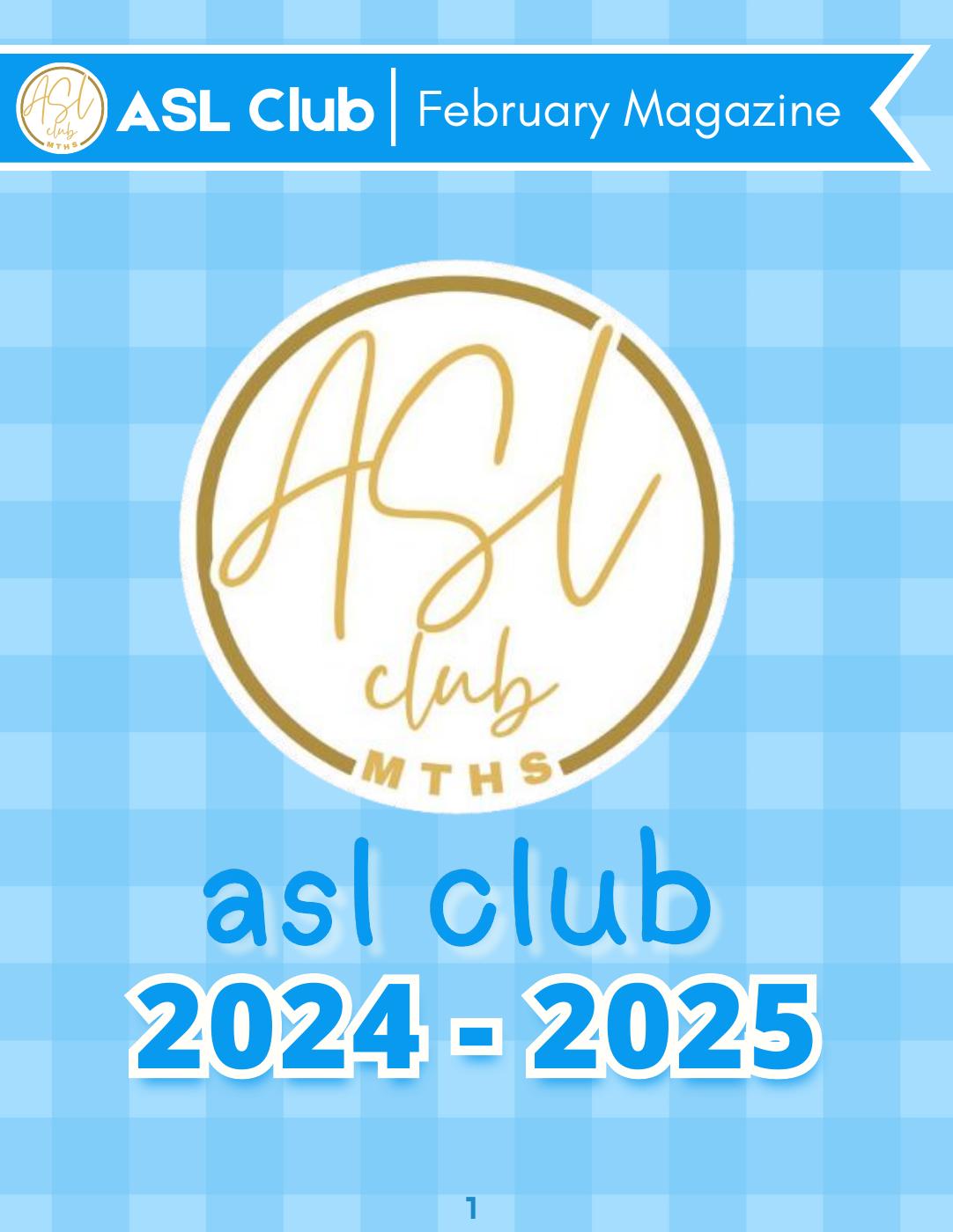 ASL Club February Magazine | PDF to Flipbook
