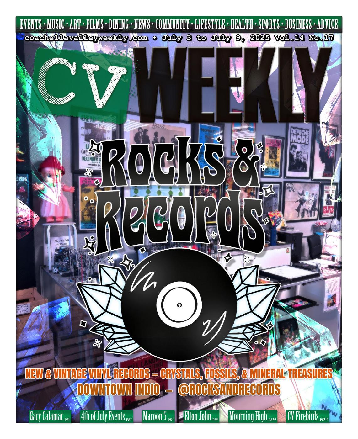 Coachella Valley Weekly - July 3 to July 9, 2025 Vol. 14 No. 17 | PDF ...