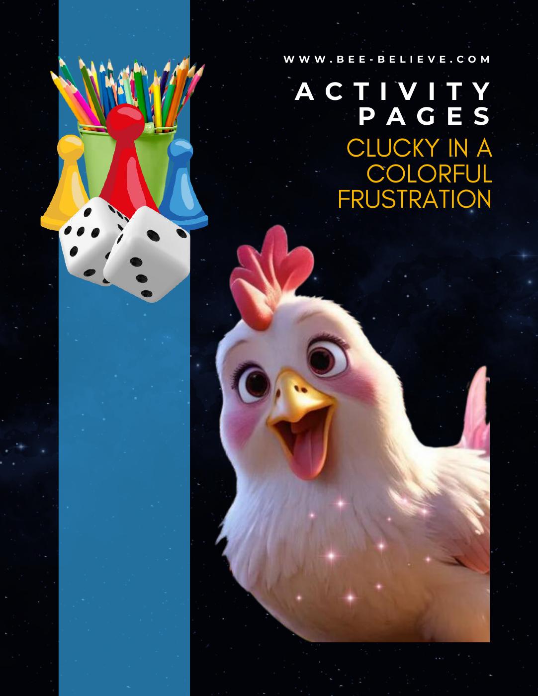 No 26 Clucky the Chicken and the Colorful Frustration