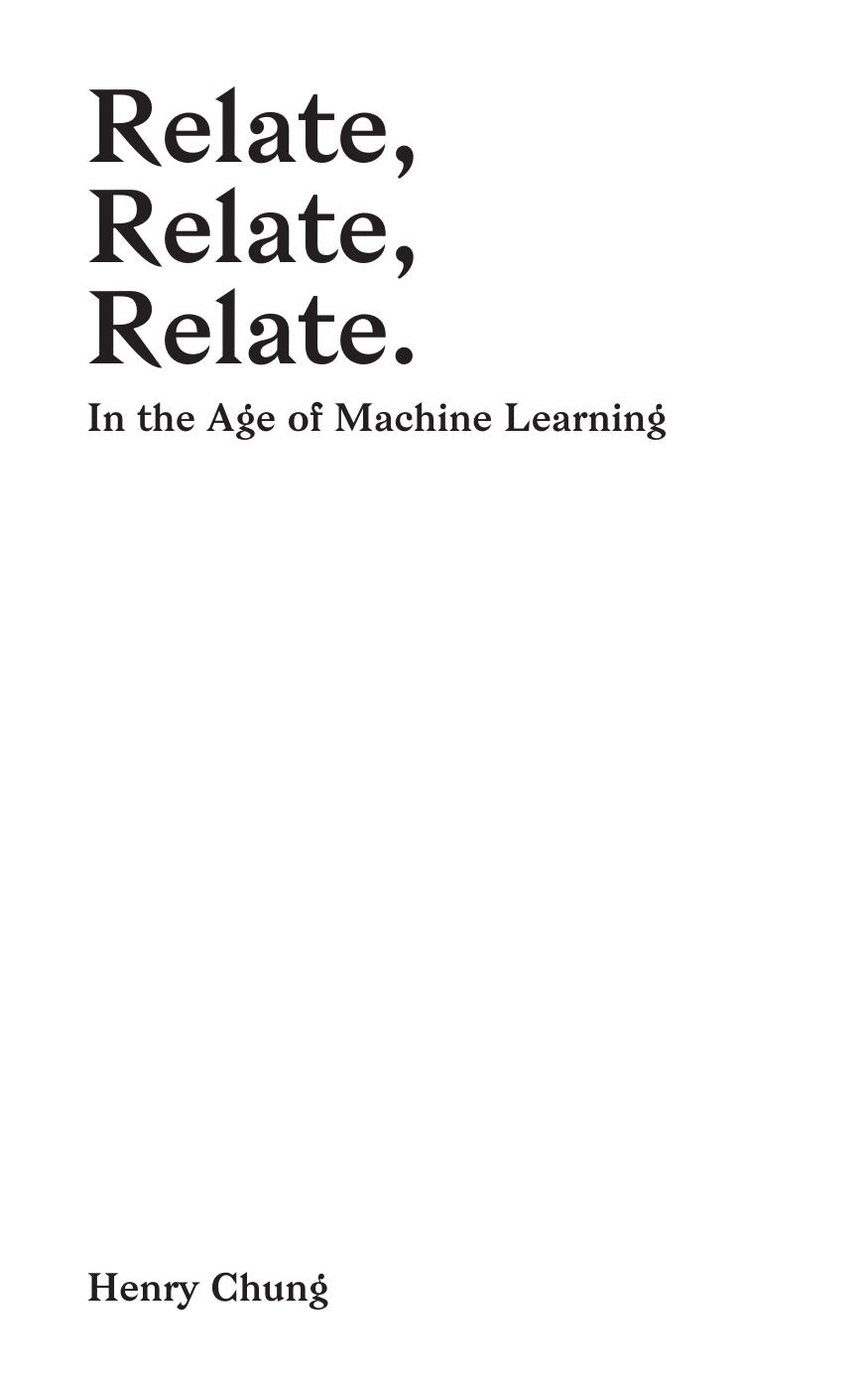 Relate, Relate, Relate. In the Age of Machine Learning