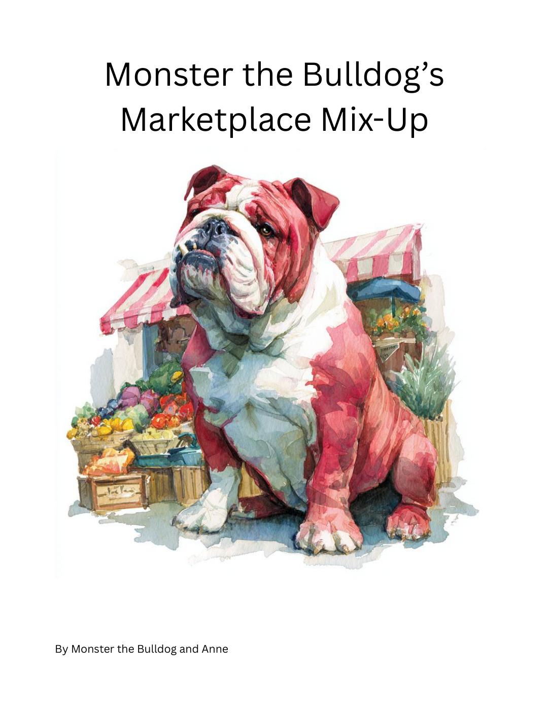 Monster the Bulldog and the Marketplace Mixup | PDF to Flipbook