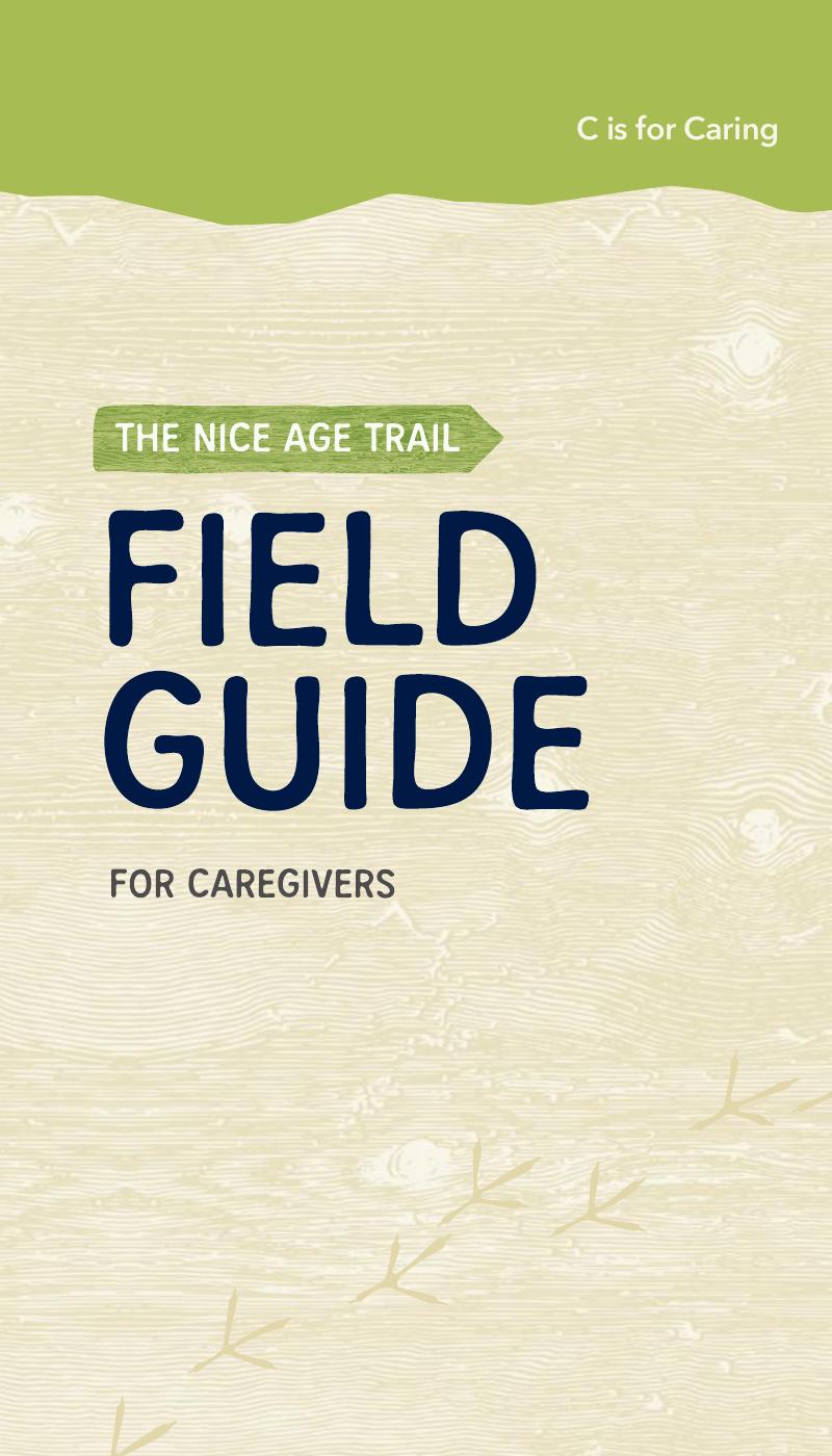 Nice Age Trail: C is for Caring