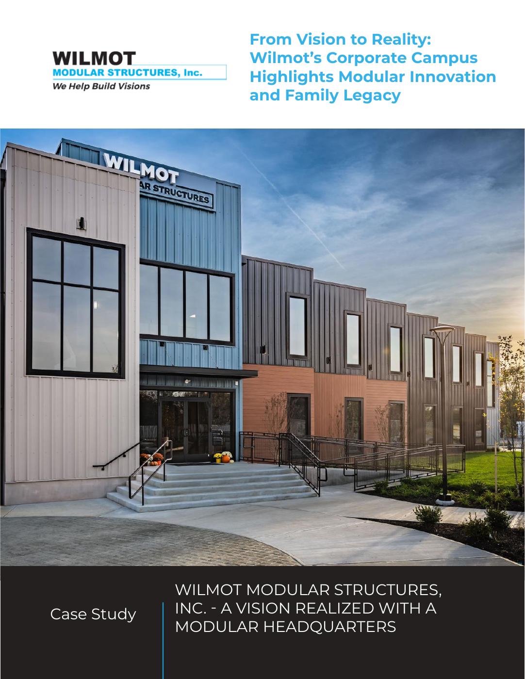 Wilmot Modular Structures, Inc. - A Vision Realized with a Modular ...