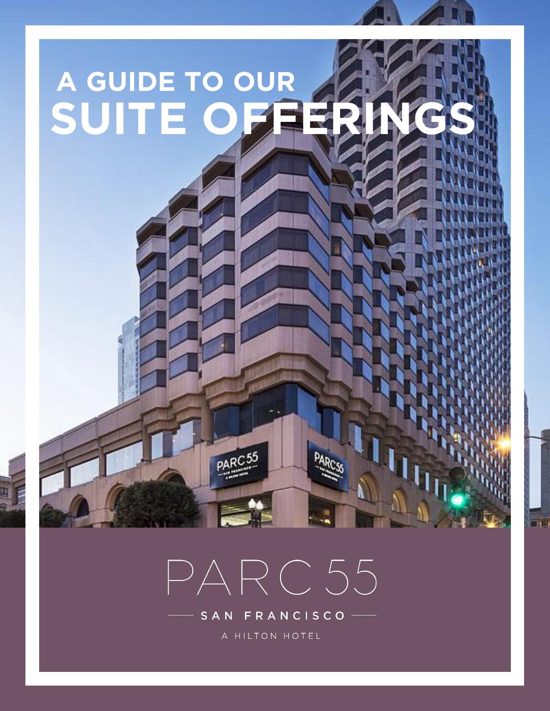 Parc 55 Suite Guide