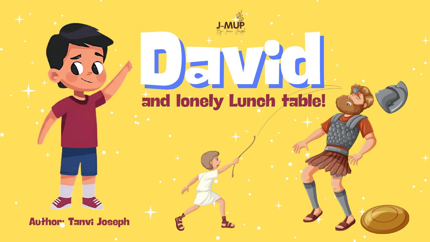 "David and the Lonely Lunch Table"