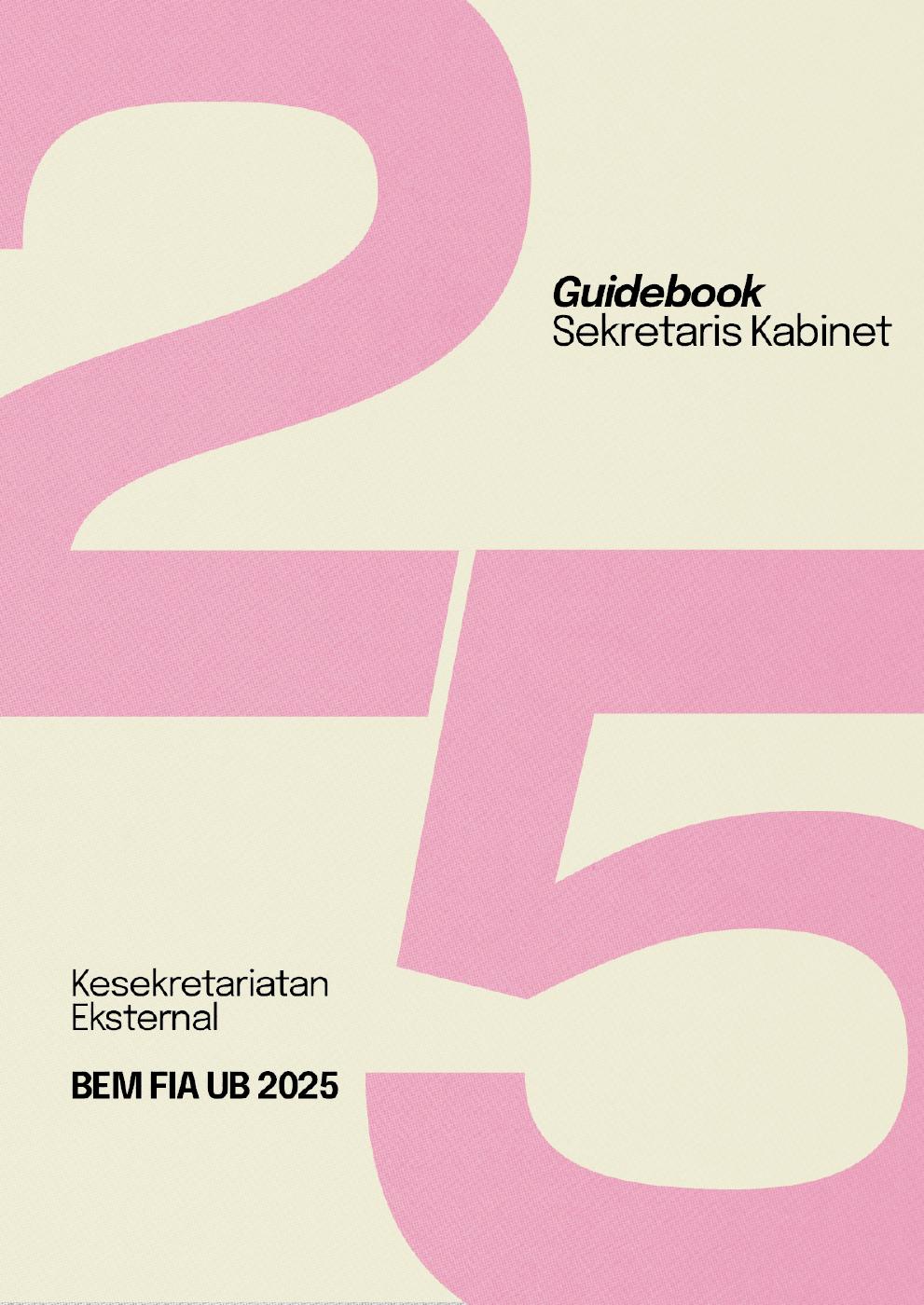 Guidebook Sekretaris Kabinet Eksternal BEM FIA UB 2025 | PDF to Flipbook