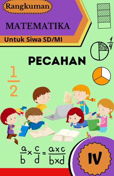 E-Book Rangkuman Matematika (Pecahan) SD/MI Kelas 4 | PDF to Flipbook