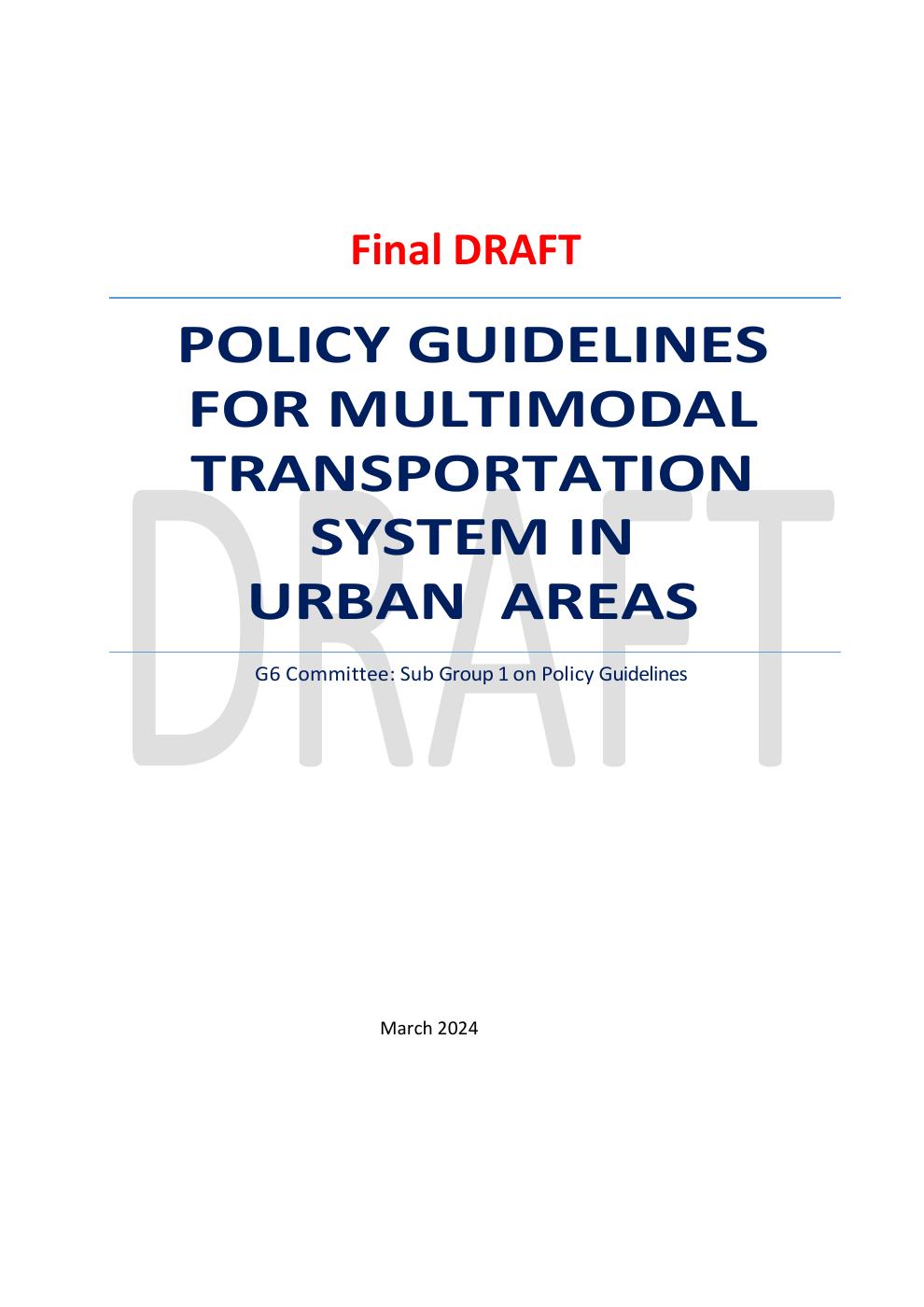 Draft Policy Guidelines for Multimodal Transportation System in Urban Areas