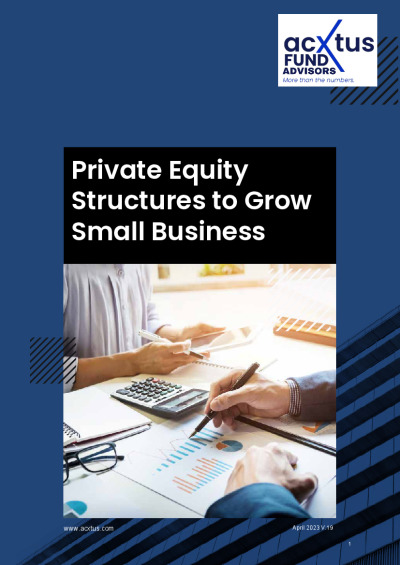 Private Equity Structures to Grow Small Business