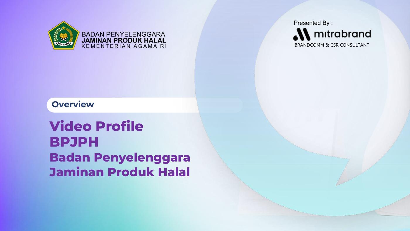 Presentasi Video Profil BPJPH