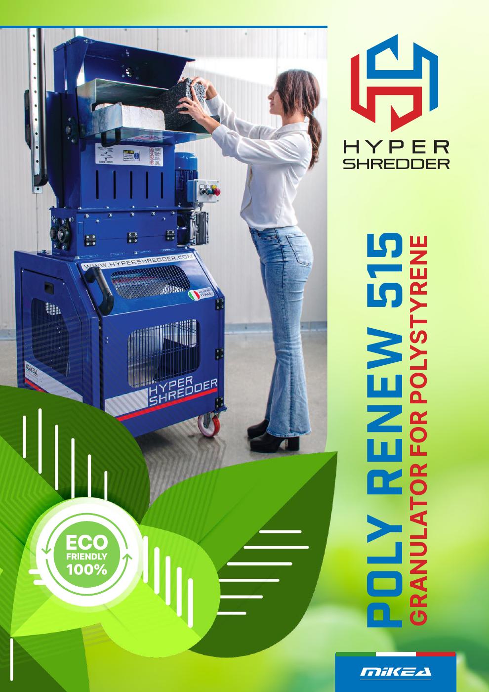 Hyper Shredder - POLY RENEW 515 GRANULATOR FOR POLYSTYRENE