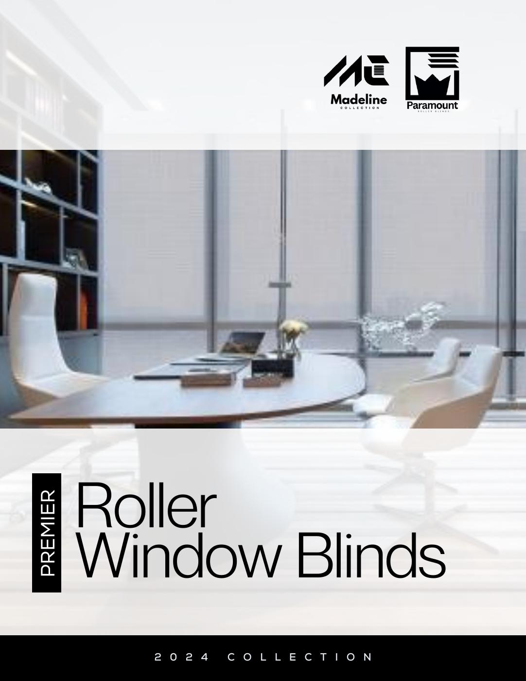 Madeline & Paramount: Roller Window Blinds Collection
